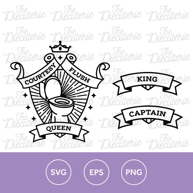 Courtesy Flush Queen King Captain SVG Cut Files Cricut Silhouette Cut ...