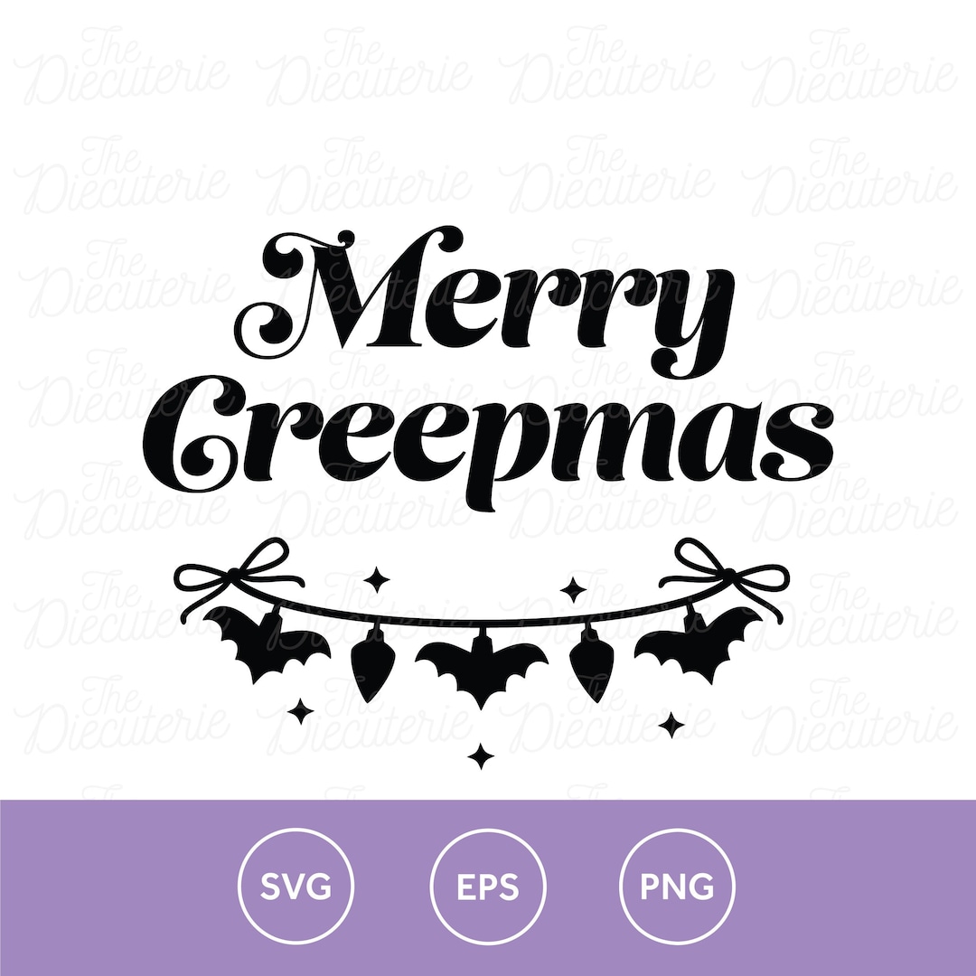 Merry Creepmas Goth Christmas Holiday SVG EPS Png Cricut Silhouette ...
