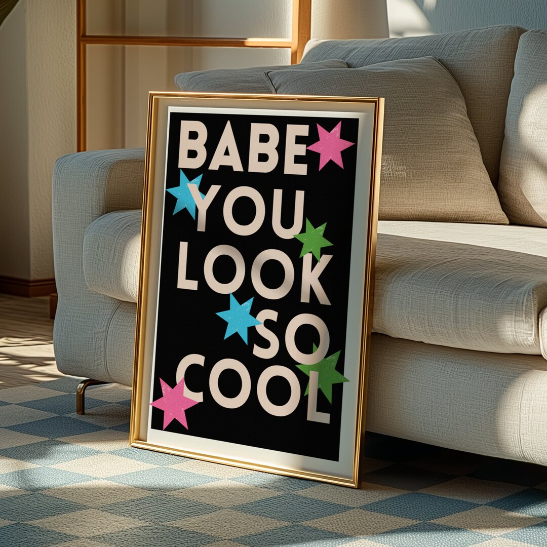 Babe You Looks so Cool the 1975 Robbers Inspired Lyrics | Cool Poster ...