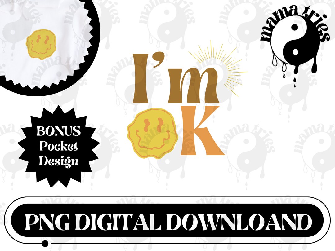 I'm Ok Digital File Shirt Design Cute Fun PNG Mug - Etsy