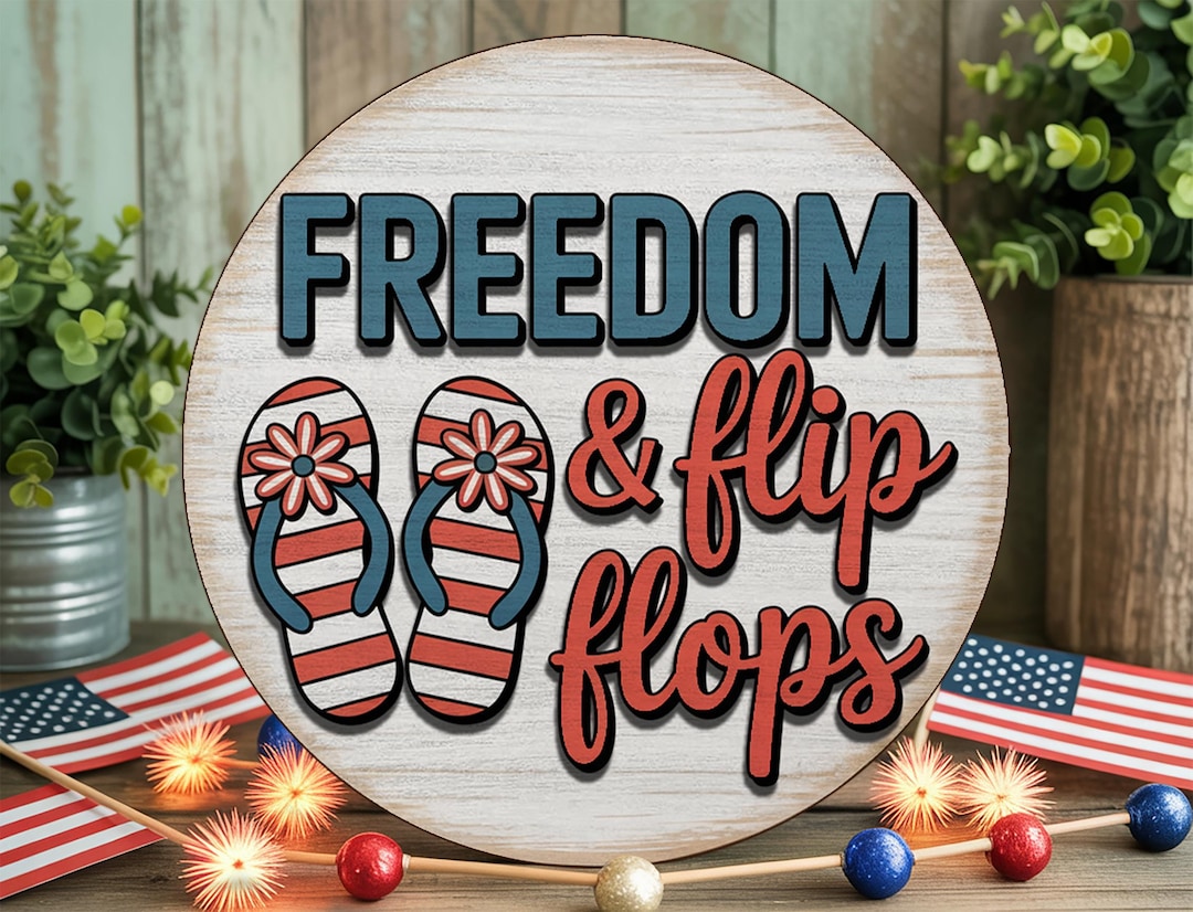 Freedom and Flip Flops Door Sign | Patriotic 4th of July Decor - Etsy