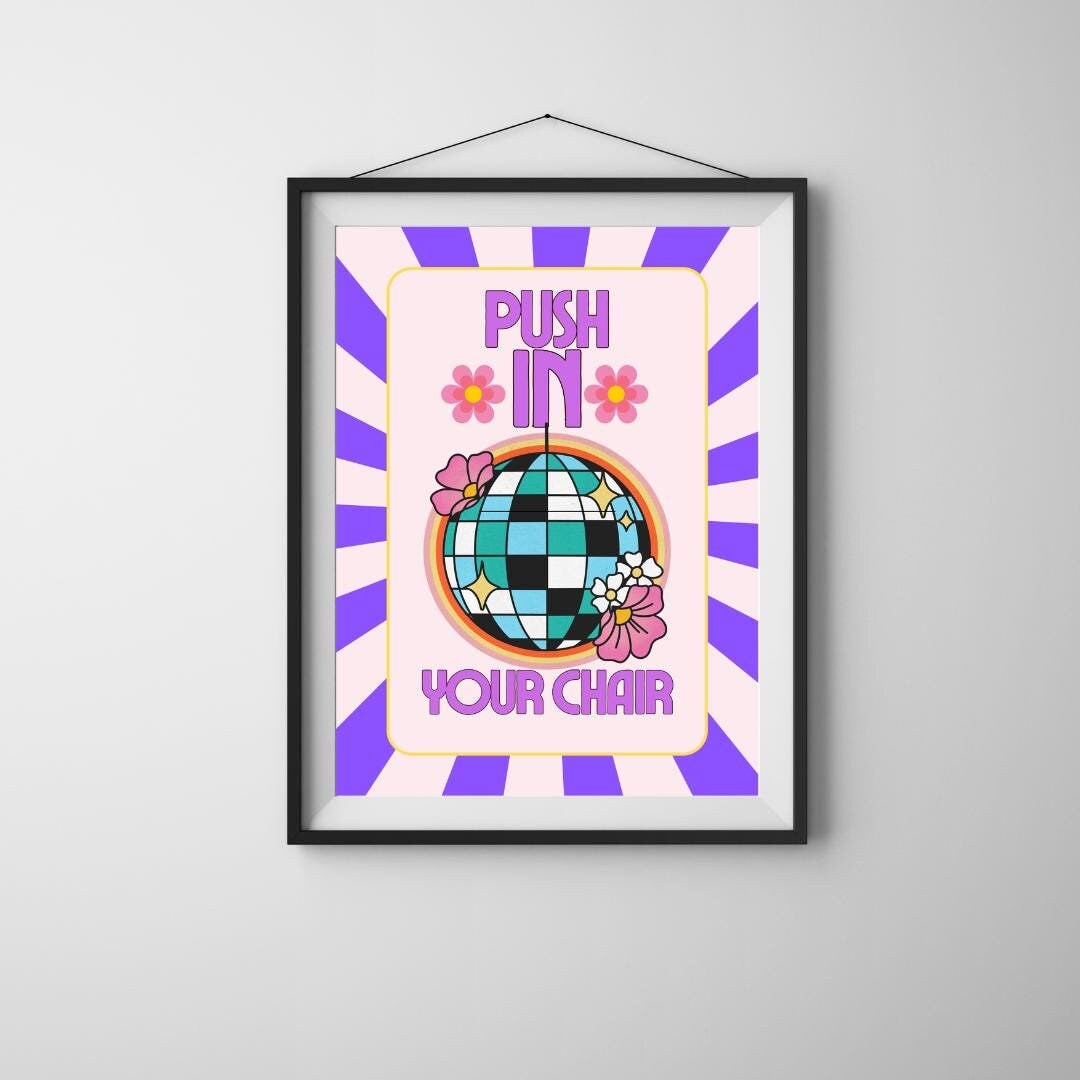 DIGITAL FILE - Push in Your Chair - Classroom Disco Ball Poster - 18x24 ...