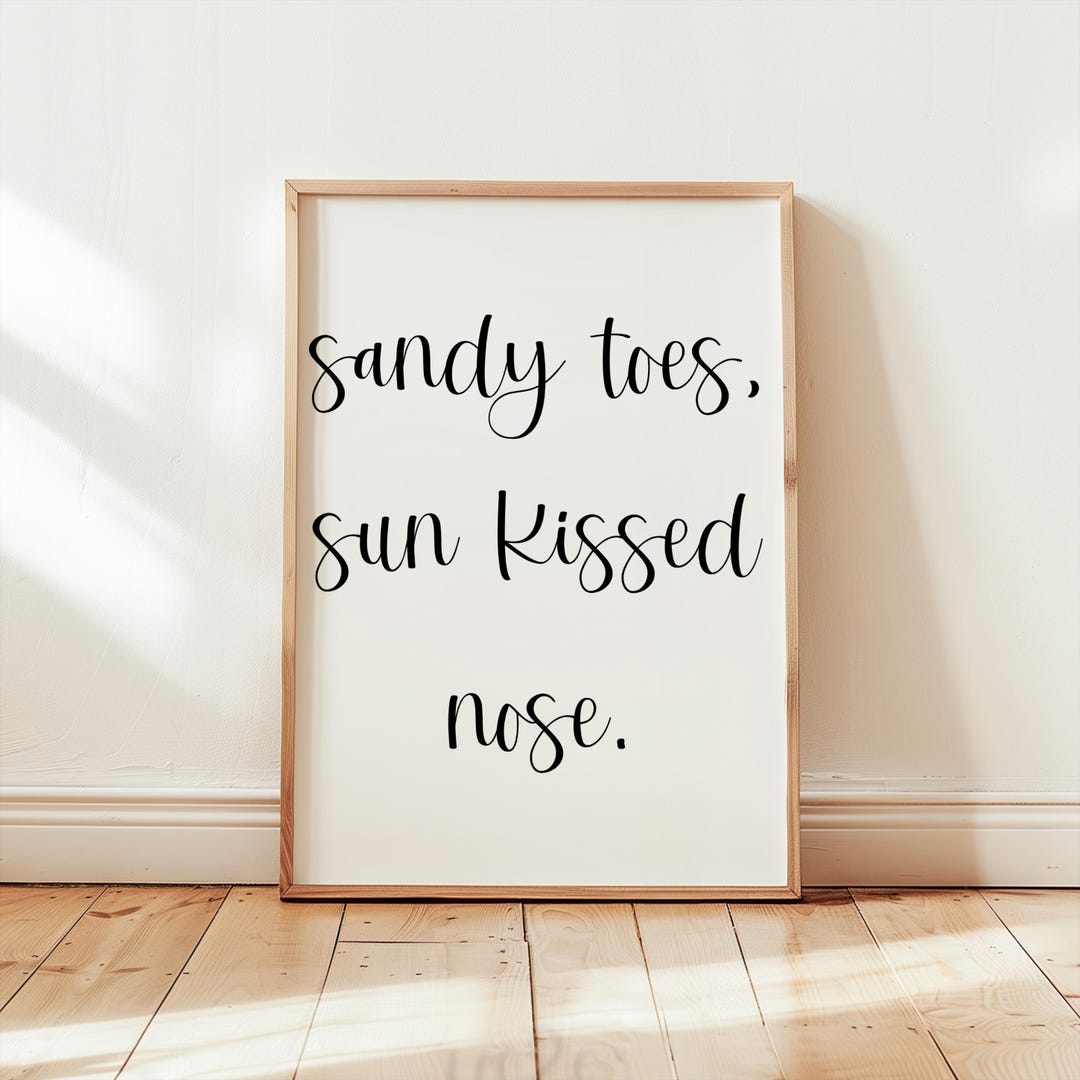 Sandy Toes Sun-kissed Nose Wall Art, Minimalist Beach Print, Coastal ...