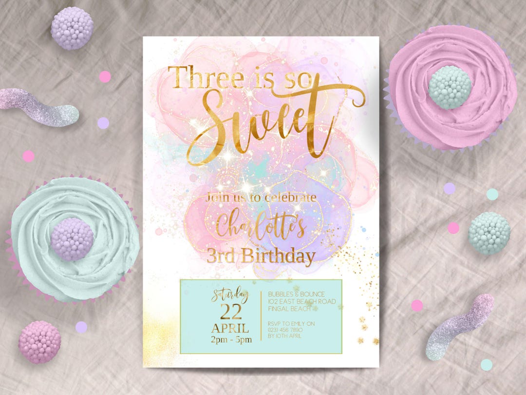 Three is so Sweet Birthday Invitation, INSTANT DOWNLOAD, She's so Sweet ...