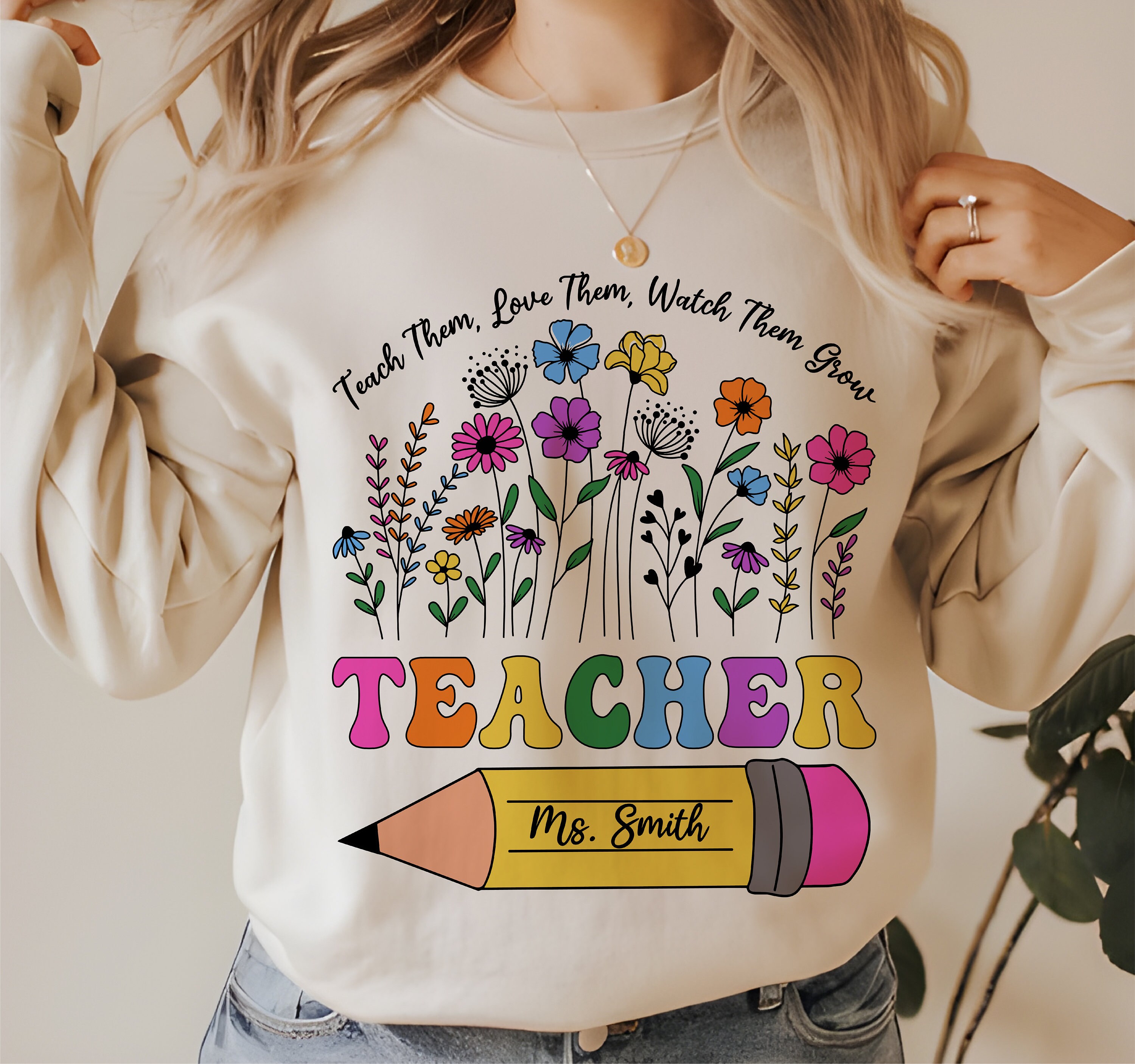 Teacher Wildflowers Png, Teach Them Png, Love Them Png, Watch Them Grow ...