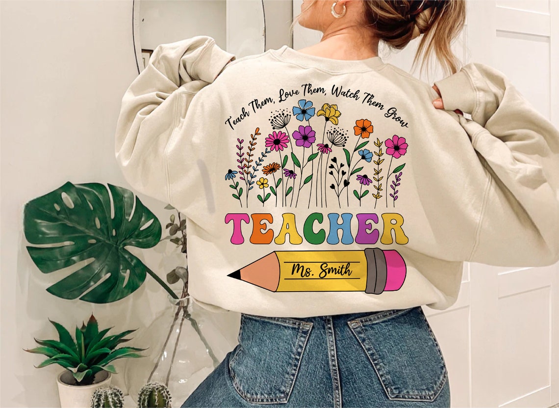 Teacher Wildflowers Png, Teach Them Png, Love Them Png, Watch Them Grow ...