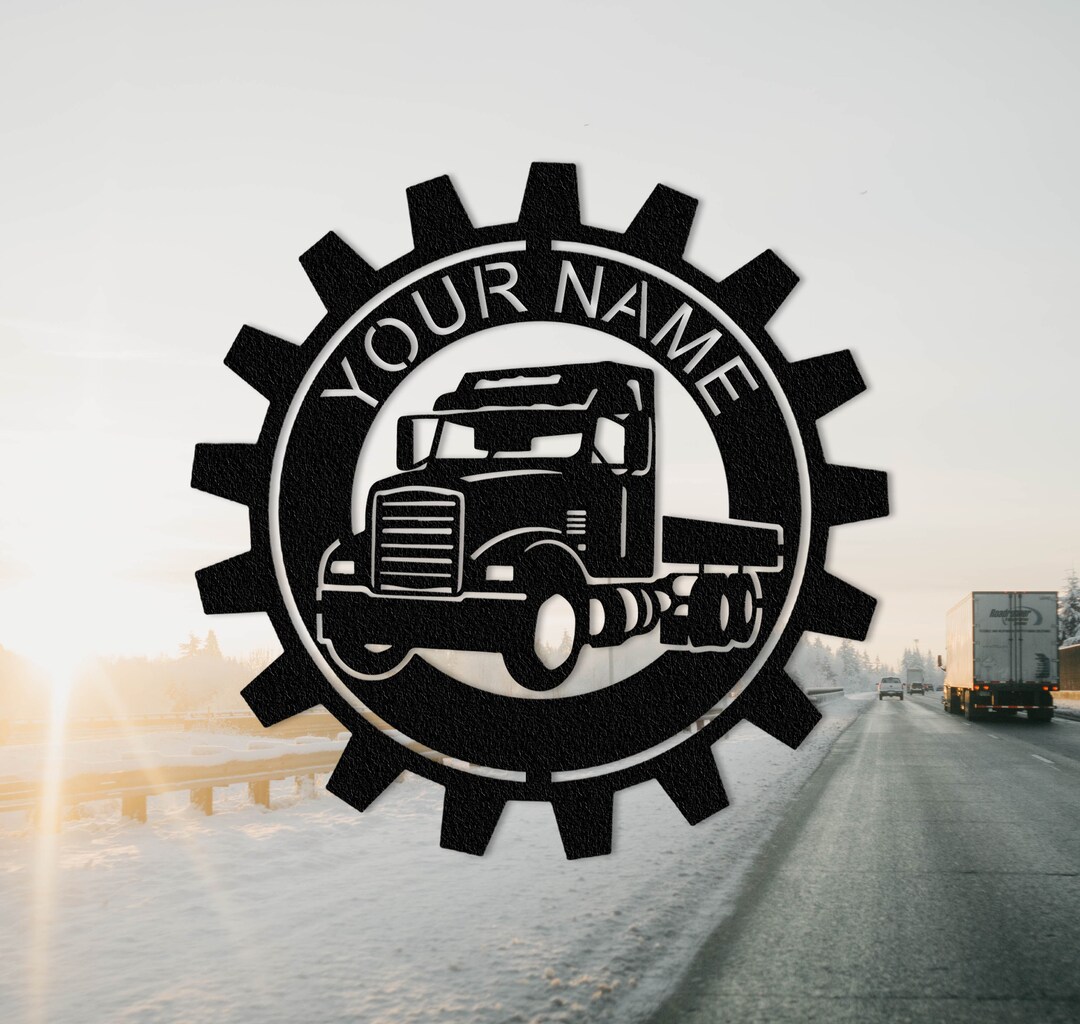 Truck Metal Sign Personalized,metal Garage Decor,semi Truck Wall Art ...