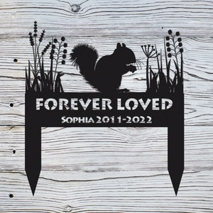 Squirrel Memorial Stake Sign Personalized,pet Grave Markers Sign ...