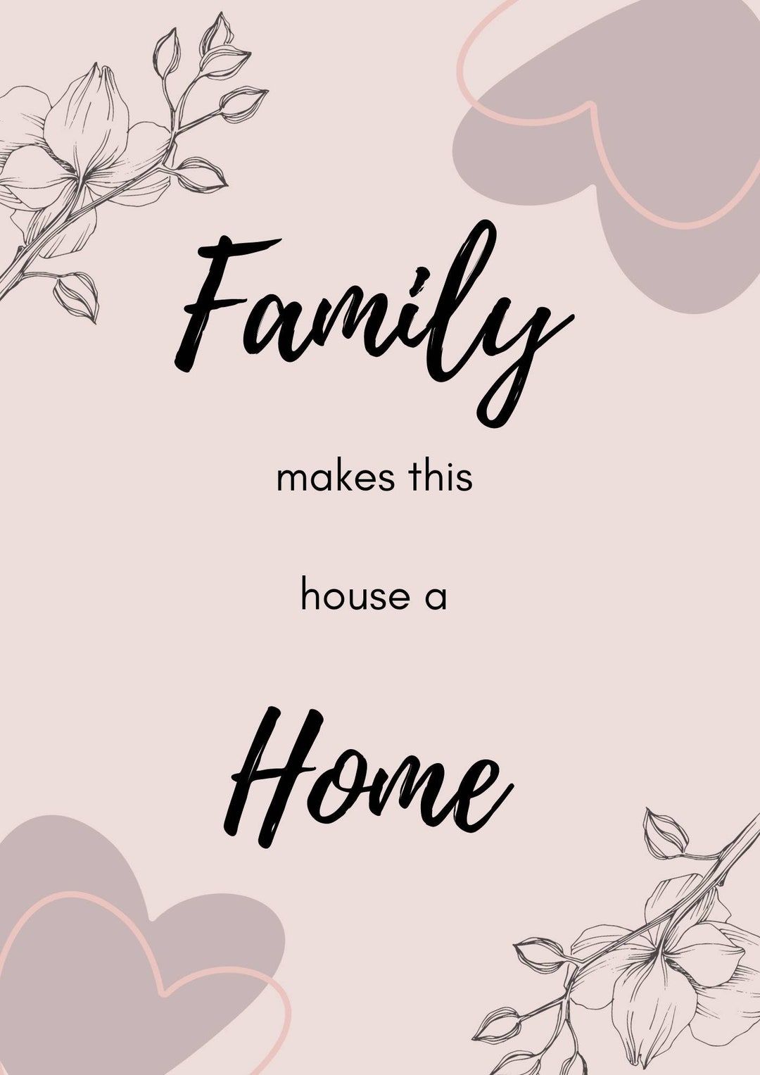 Family Makes This House a Home, Wall Art Quote, Wall Prints ...