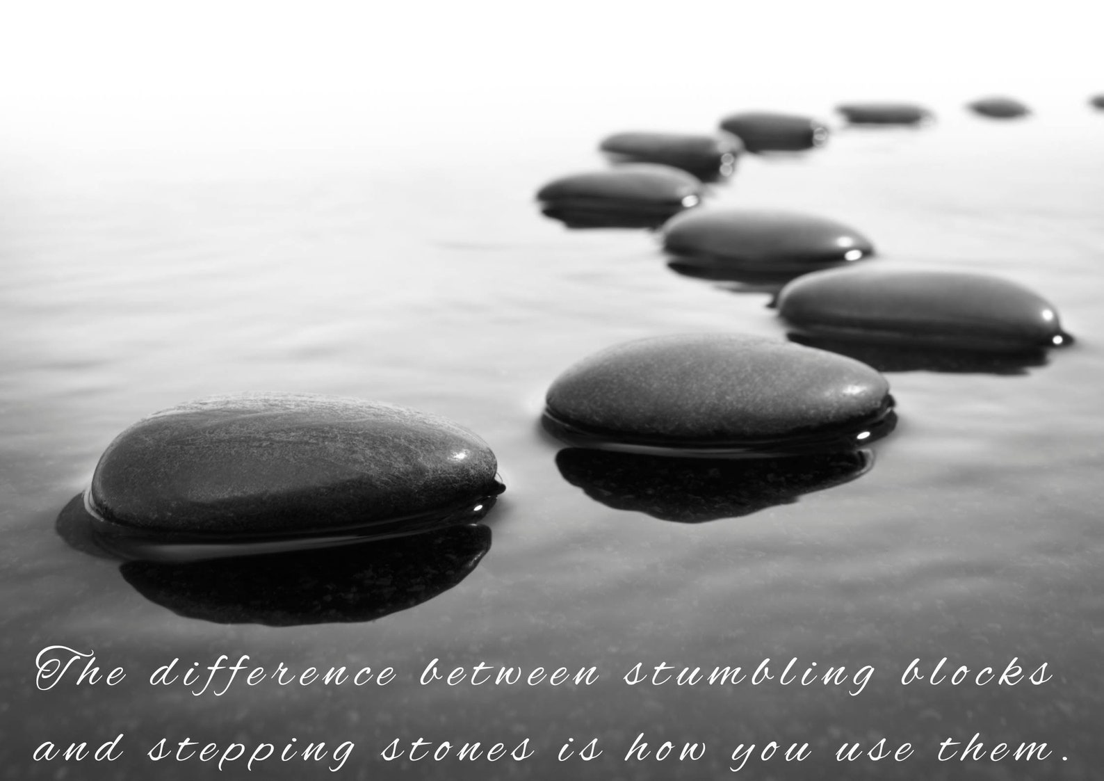 The Difference Between Stumbling Blocks and Stepping Stones is How You Use Them, A4 Size Quote ...