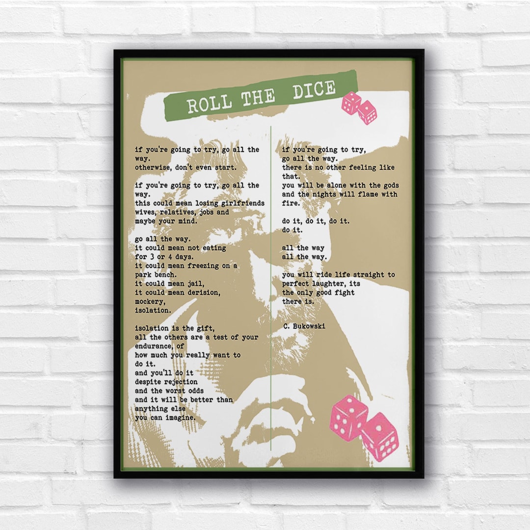 Charles Bukowski ROLL THE DICE Poem Print - Illustration Modern Pop Art ...