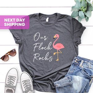Our Flock Rocks Flamingo, Flamingo Shirt, Flamingo T-shirt, Flamingo ...