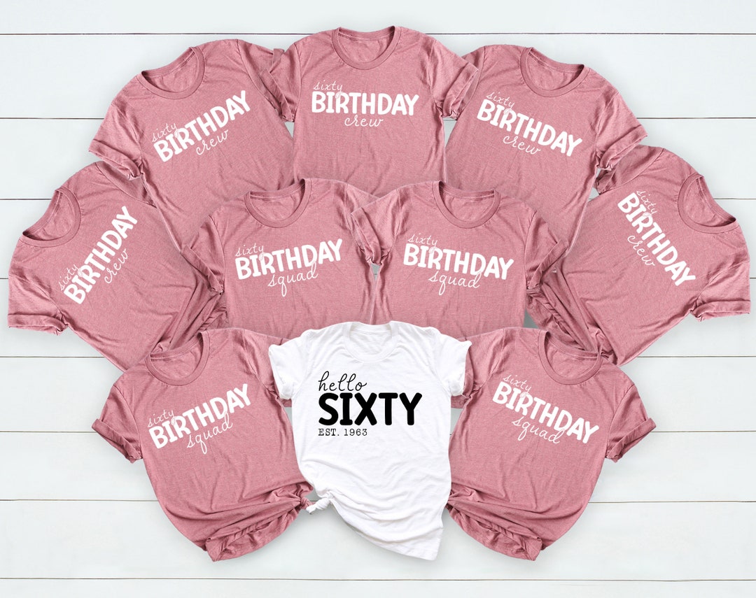 60th Birthday Group Shirts, 60th Birthday Party Shirts, Birthday Party ...