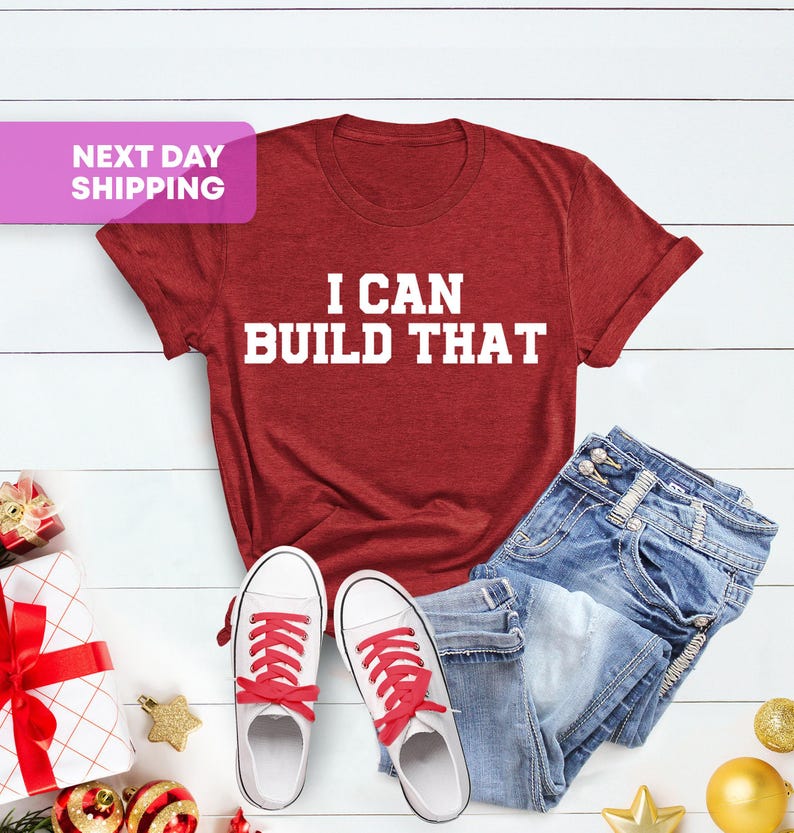 I Can Build That, Carpenter Gift, Woodworking Shirt, Carpenter Shirt ...
