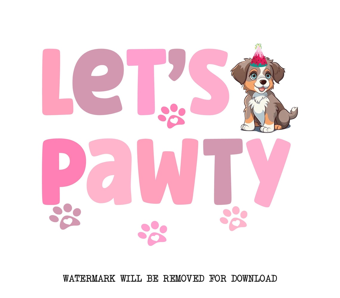 Let's Paw-ty Shirt, Puppy Dog Party, Little Girl Dog Party, Pawty Png ...