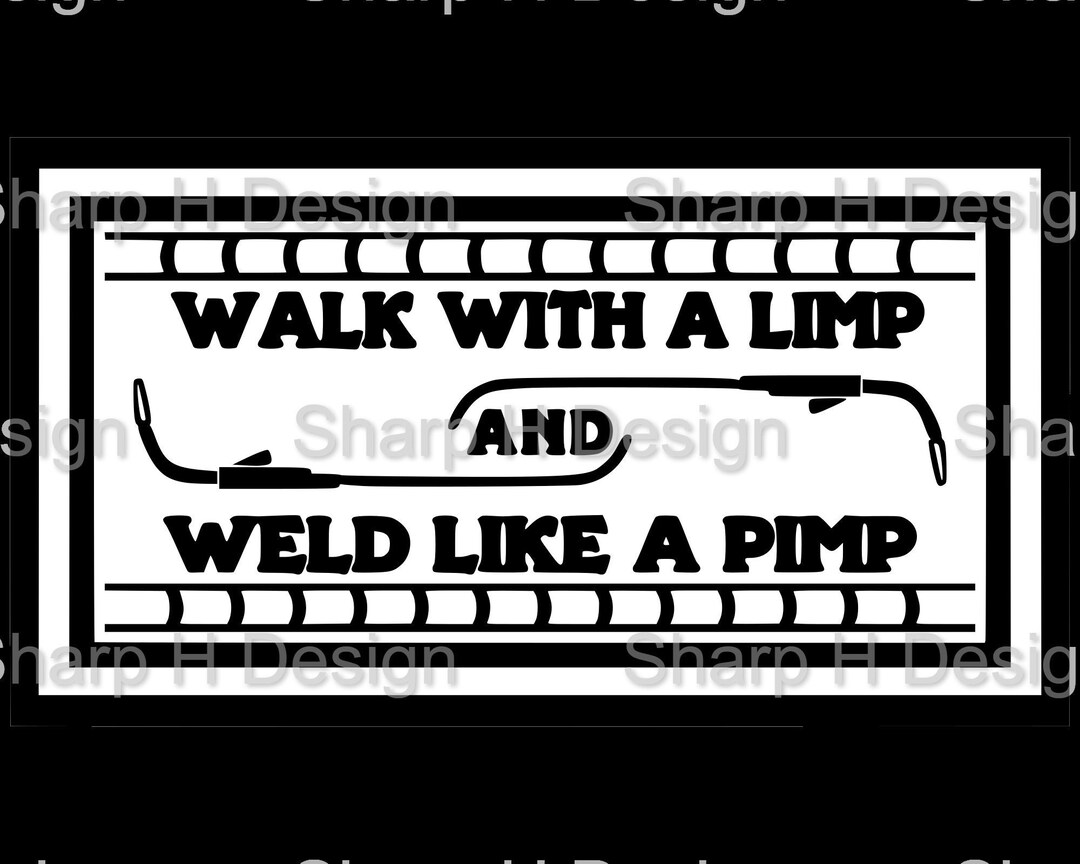 Weld Like A Pimp SVG - Etsy
