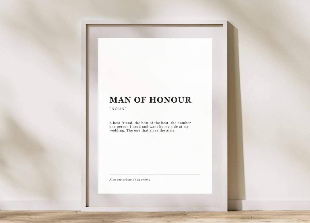 Man of Honour Print, Man of Honour Definition Print, Man of Honour ...