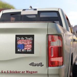 Upside Down American Flag Bumper Sticker, We the People Are Not Okay ...