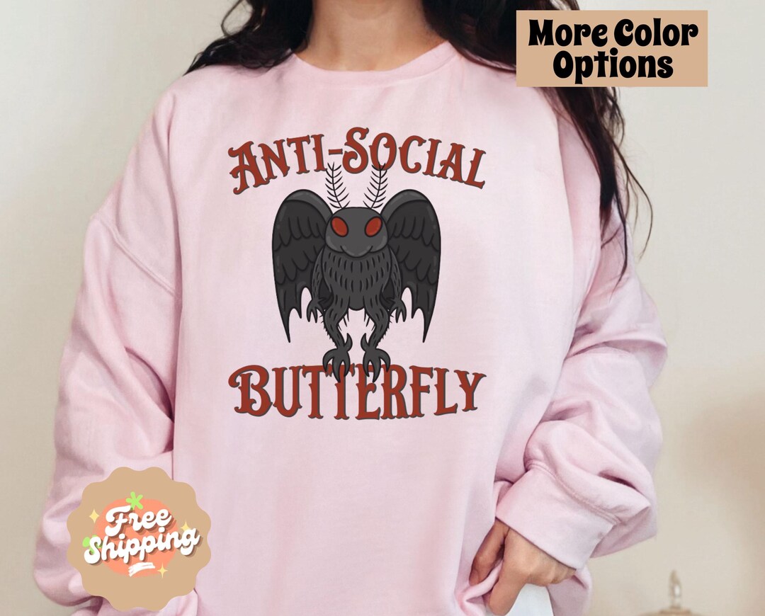 Mothman Sweatshirt, Anti Social Butterfly Sweatshirt, Cryptid Crewneck ...