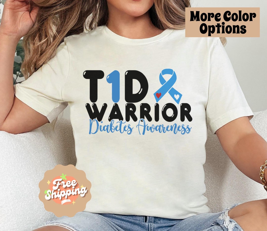 Diabetes Awareness Shirt, T1D Warrior Tee, Support Type 1 Diabetes ...