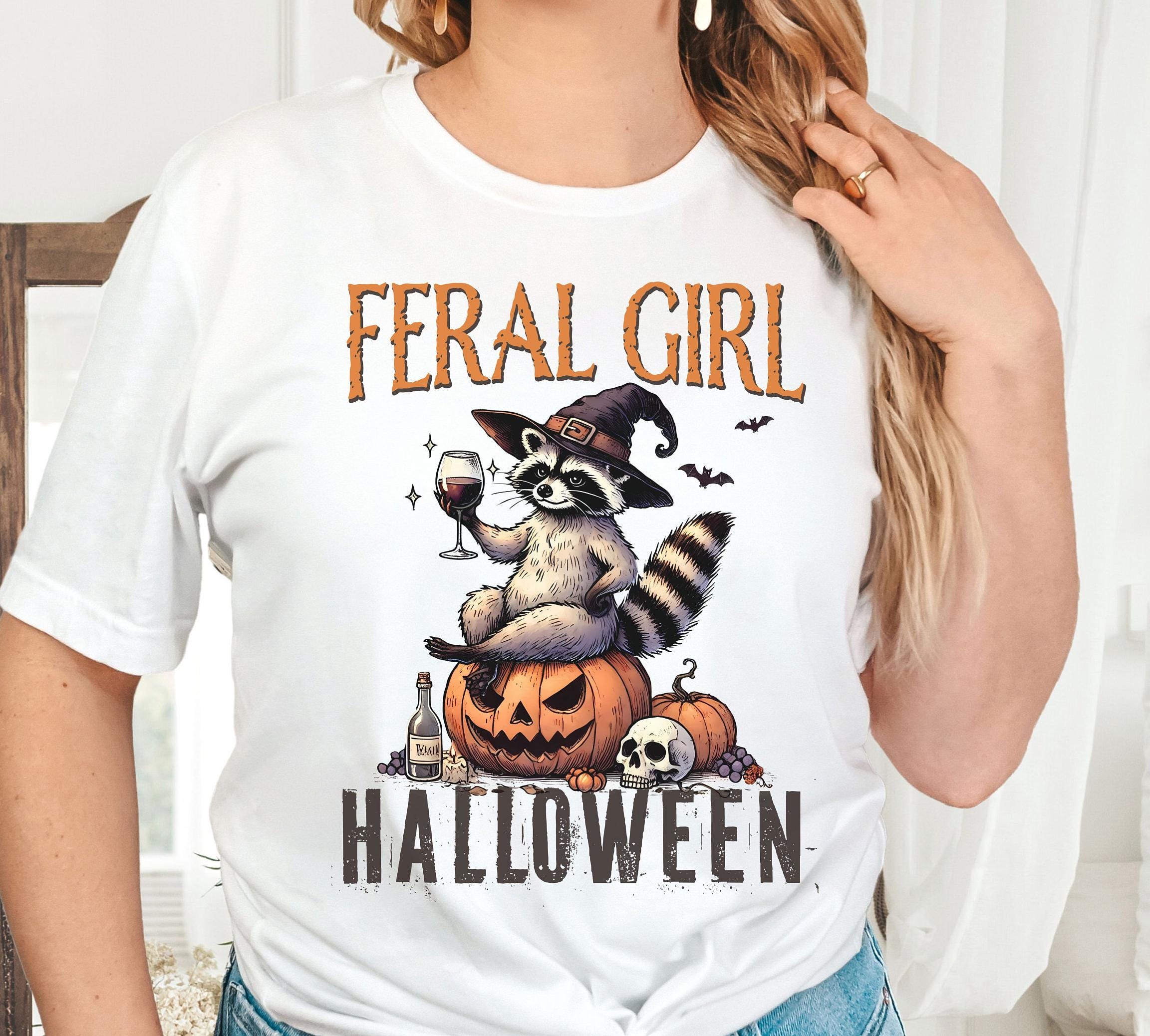 Feral Girl Halloween Shirt, Feral Girl Raccoon Shirt, Cute Raccoon ...