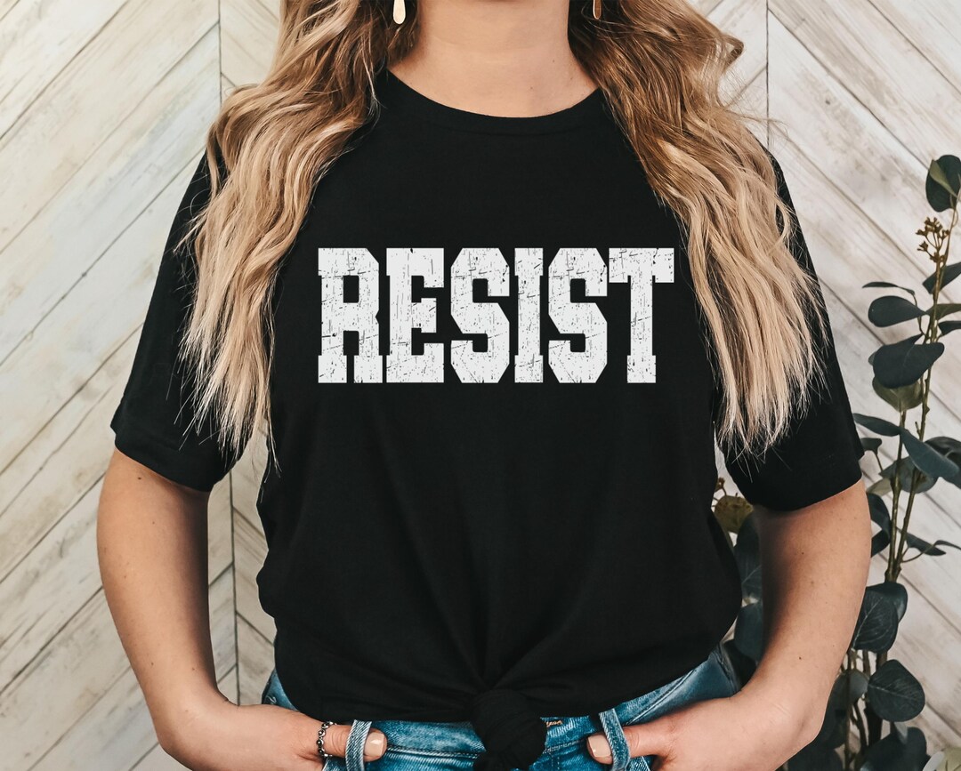 Resist Shirt: Social Justice Political Tee - Etsy