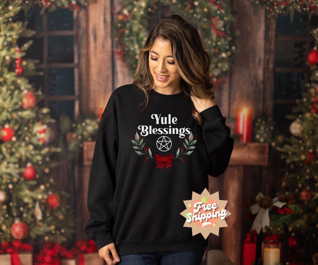 Yule Blessings Crewneck Sweatshirt, Yule Holiday Apparel, Yule ...