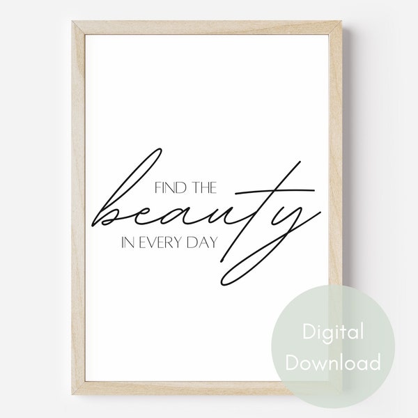 Find the Beauty in Every Day - Etsy