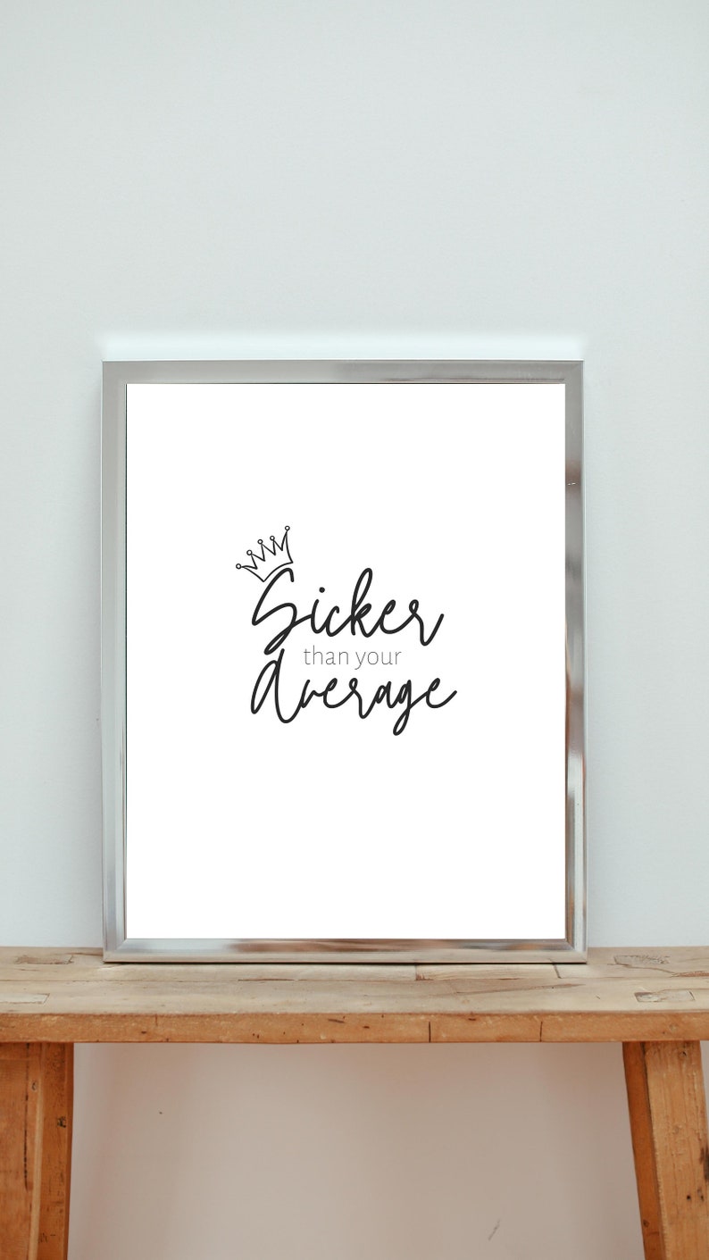 Sicker Than Your Average Digital Print - Etsy