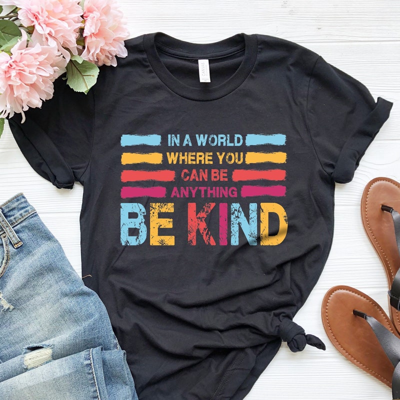 Be Kind Tshirt - Etsy