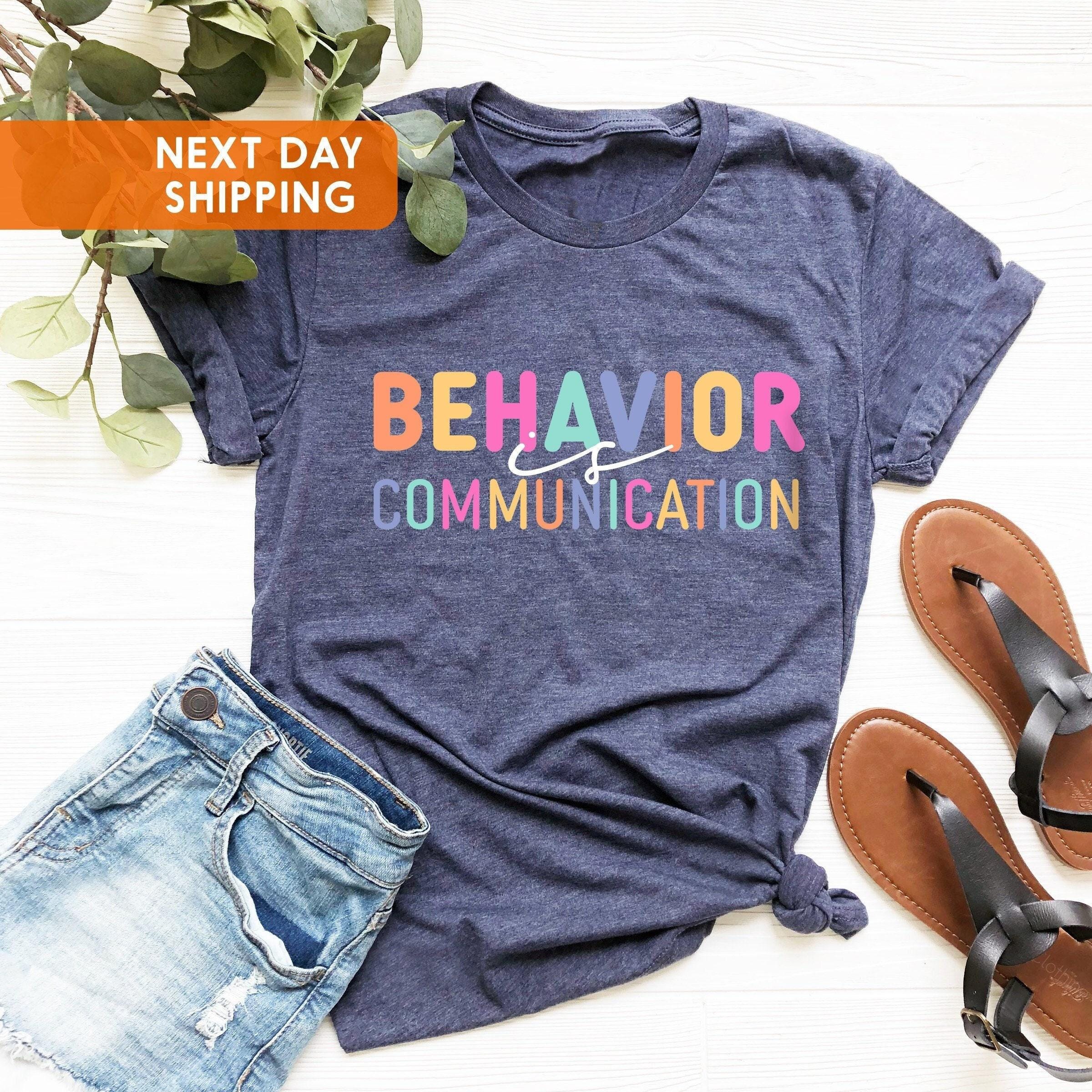 Cute Behavior is Communication Shirt,special Education Teacher Shirt ...