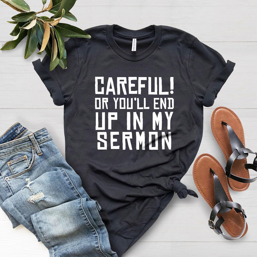 Funny Sermon T-shirt: Preacher Gift, Christian Humor - Etsy
