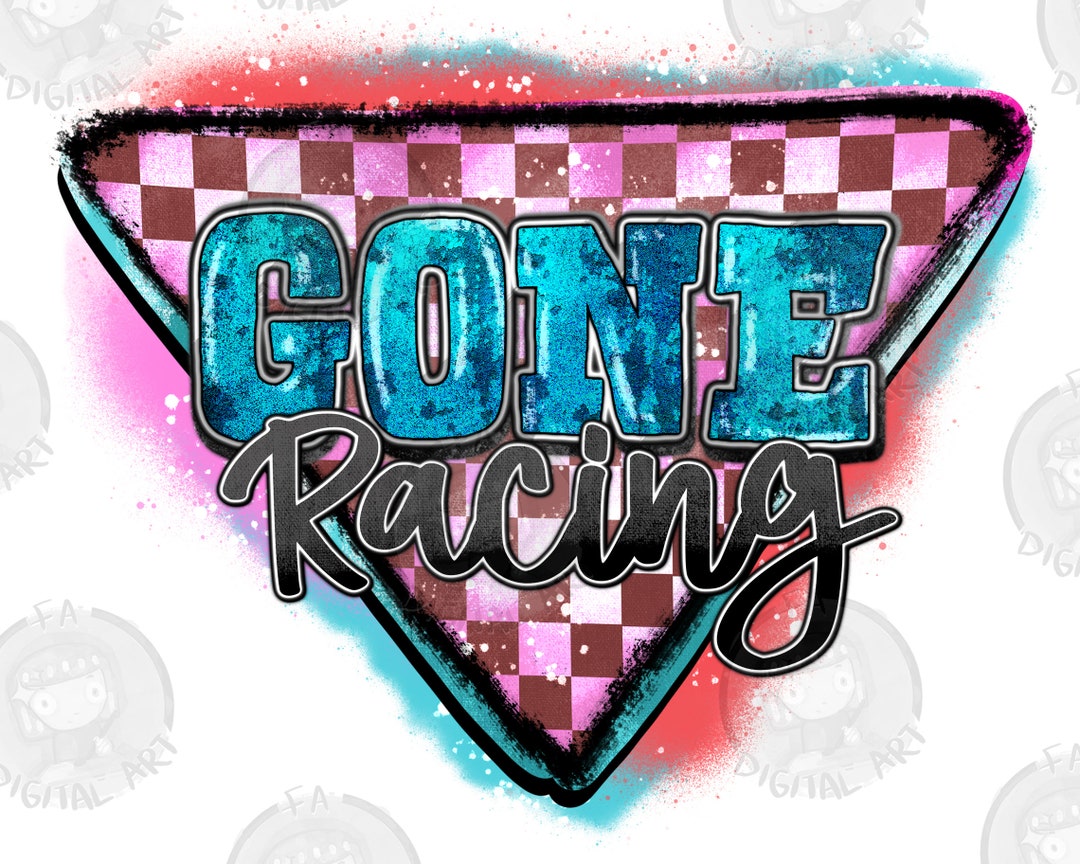 Gone Racing Png Sublimation Design Download, Race Sport Png, Game Day ...