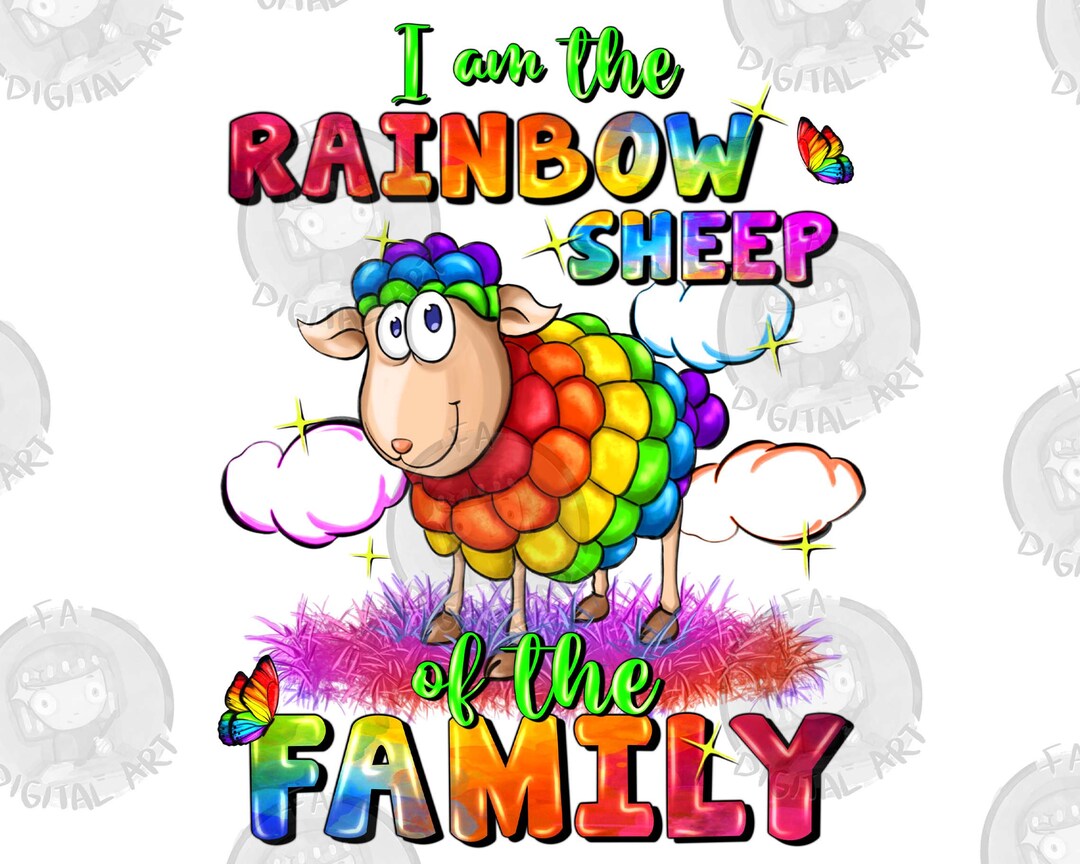I Am the Rainbow Sheep of the Family Png Sublimation Design Download ...