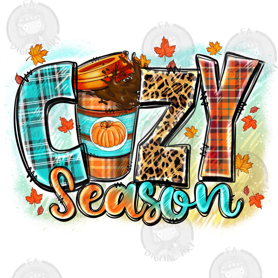 Cozy Season Fall Png Sublimation Design Download, Autumn Png, Hello ...