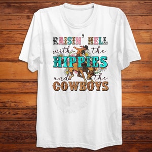 Raisin' Hell With the Hippies and the Cowboys Png, Western Cowboy Png ...