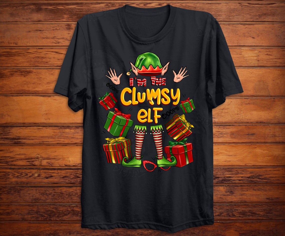 I'm the Clumsy Elf Png Sublimation Design Download - Etsy