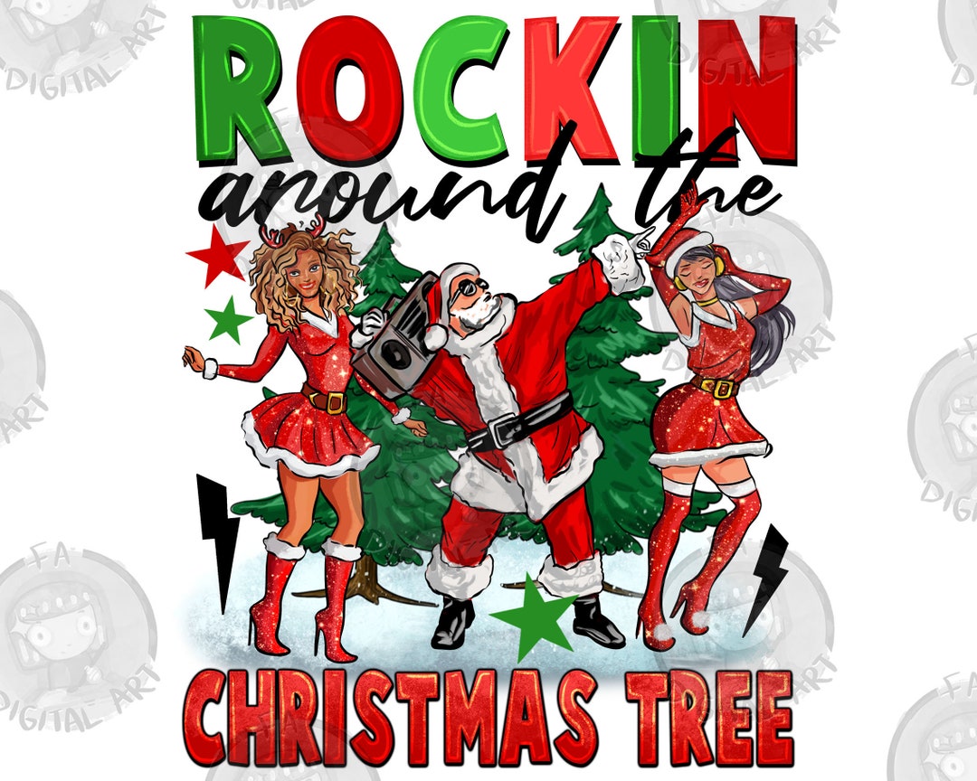 Rockin Around the Christmas Tree Png Sublimation Design, Merry ...