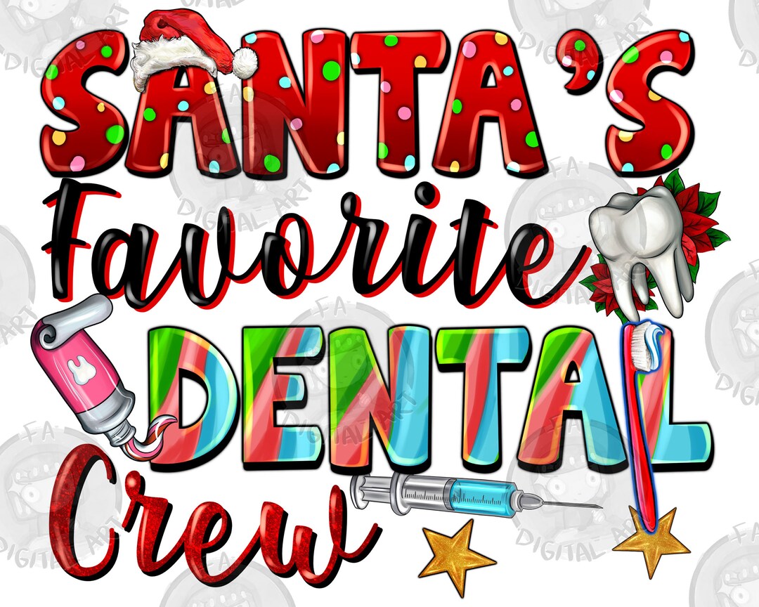Santa's Favorite Dental Crew Png Sublimation Design Download, Christmas ...