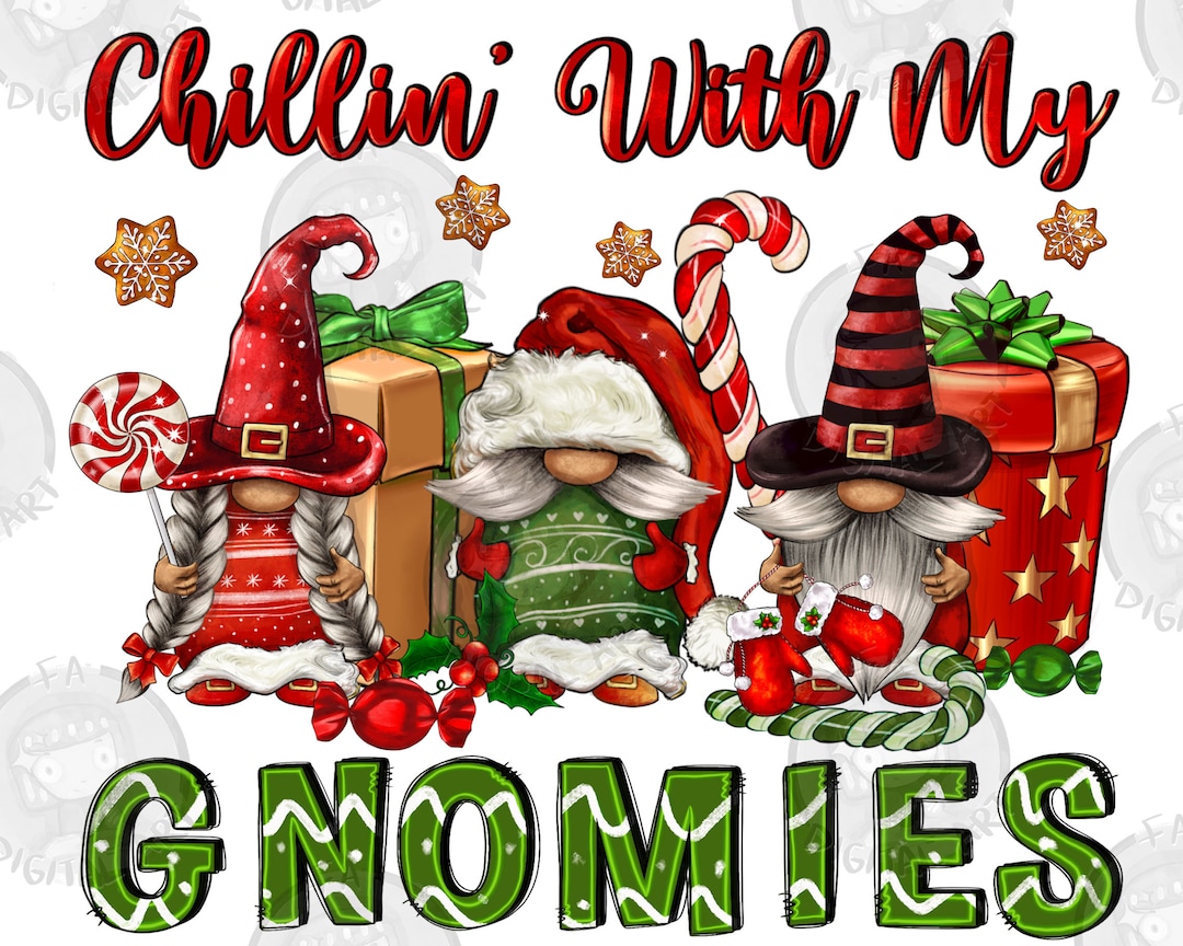 Chillin' With My Gnomies Png Sublimation Design, Christmas Png, Gnomes ...