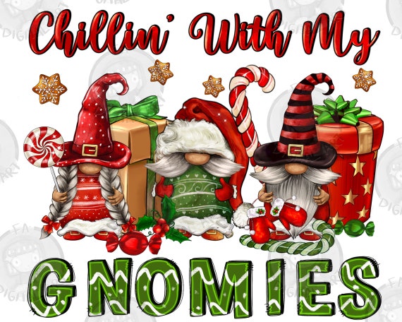 Chillin' With My Gnomies Png Sublimation Design Christmas - Etsy