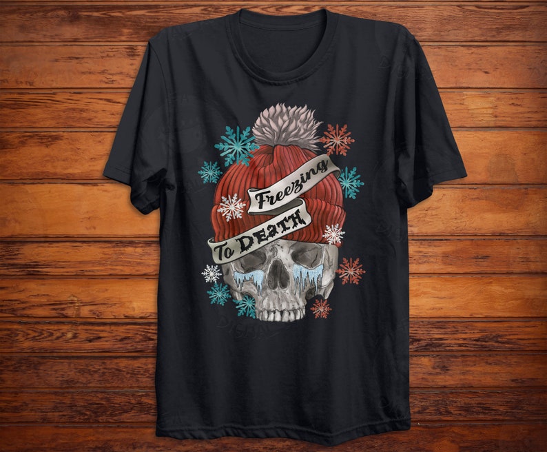 Freezing to Death Skull Png Sublimation Design Winter Skull - Etsy