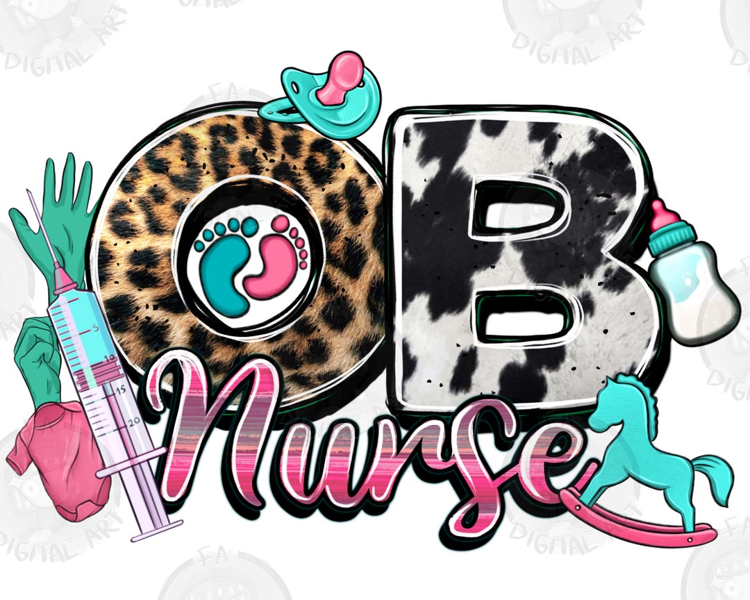 OB Obstetrics Png Sublimation Design Download, Nurse Png, Nurse Life ...