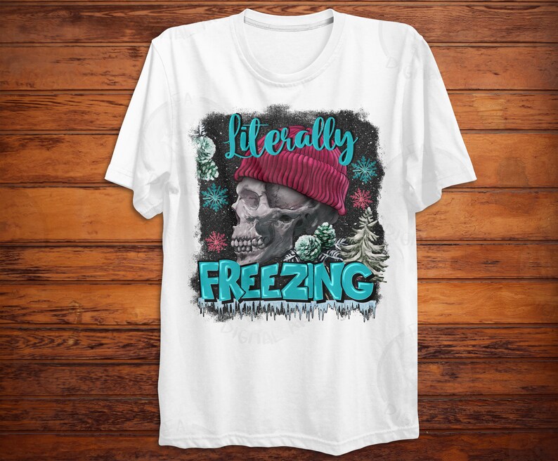 Literally Freezing Skull Png Sublimation Design Winter Skull - Etsy
