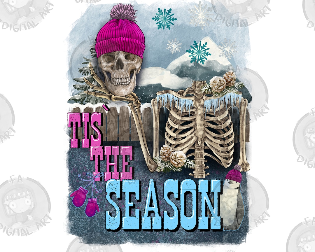 Winter Tis the Season Skeleton Png Sublimation Design Winter - Etsy