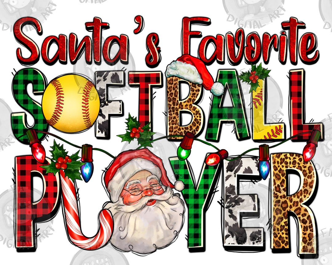 Santa's Favorite Softball Player for Christmas Png Sublimation Design ...