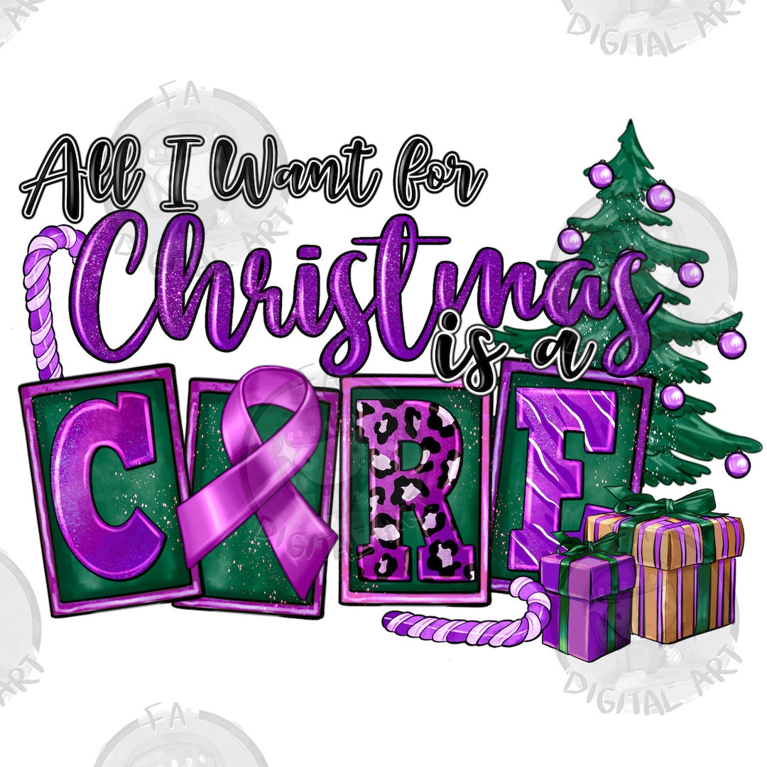 All I Want for Christmas is Cure Pancreatic Cancer Png, Merry Christmas ...