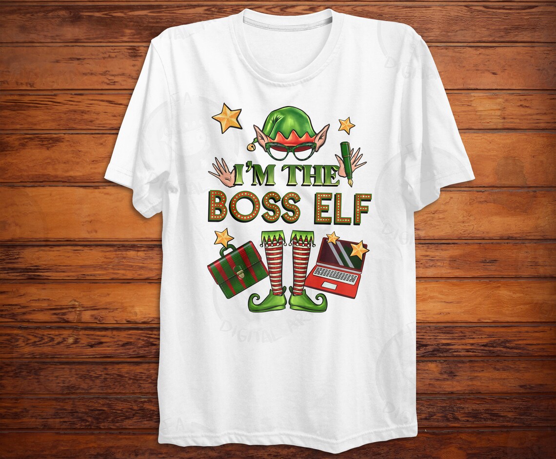 I'm the Boss Elf Png Sublimation Design Download - Etsy