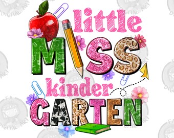 Little Miss Kindergarten Png Sublimation Design Download, Before School ...