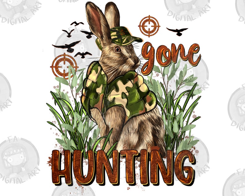 Gone Hunting Png Sublimation Design Download Happy Easter Day - Etsy